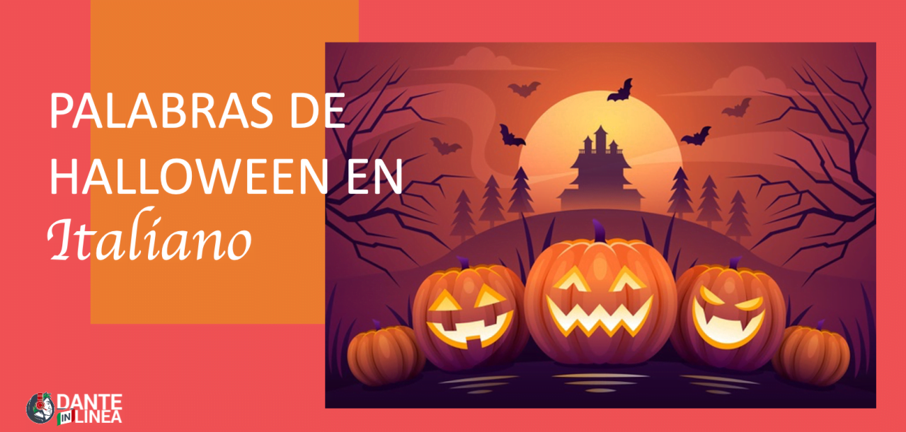 Vocabulario de Halloween en italiano - Dante in Linea
